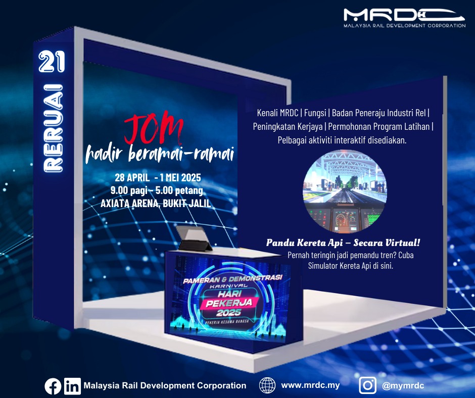 🎉 Karnival Hari Pekerja 2025 / Pameran dan Demontrasi Khas Untuk Anda!🎉 | Malaysia Rail ...